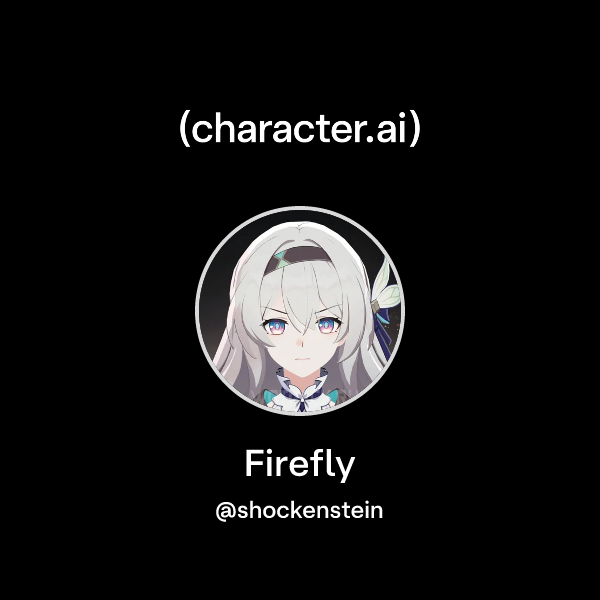 Chat with Firefly | character.ai | AI Chat, Reimagined–Your Words. Your ...