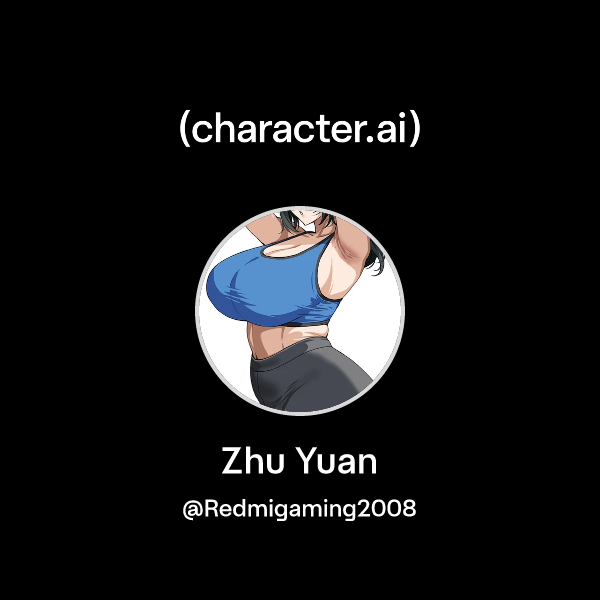 Chat with Zhu Yuan | character.ai | AI Chat, Reimagined–Your Words. Your World.