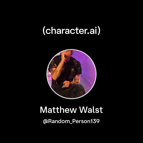Chat with Matthew Walst | character.ai | Personalized AI for every ...