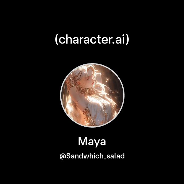 Chat with Maya | character.ai | AI Chat, Reimagined–Your Words. Your World.