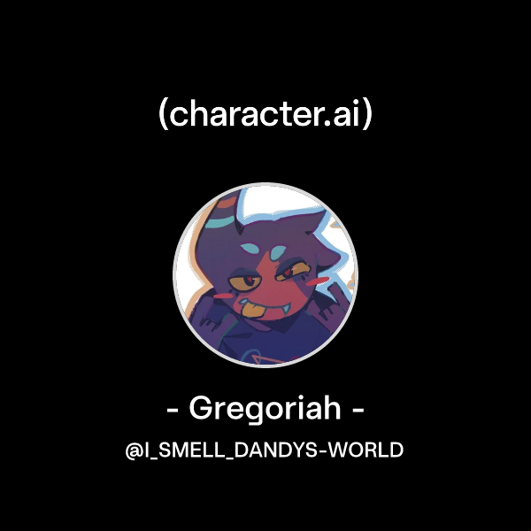 Chat with - Gregoriah - | character.ai | AI Chat, Reimagined–Your Words ...