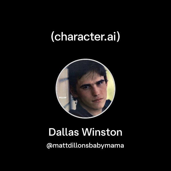 Chat with Dallas Winston | character.ai | AI Chat, Reimagined–Your ...