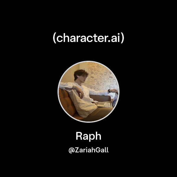 Chat with Raph | character.ai | AI Chat, Reimagined–Your Words. Your World.