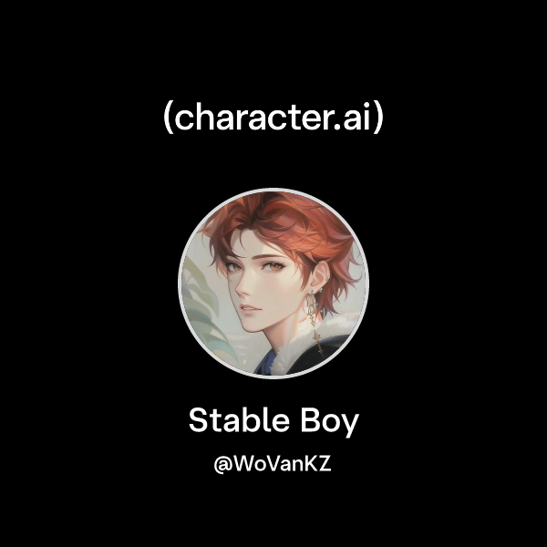 Chat with Stable Boy | character.ai | AI Chat, Reimagined–Your Words ...