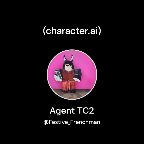 Chat with Agent TC2 | character.ai | AI Chat, Reimagined–Your Words ...