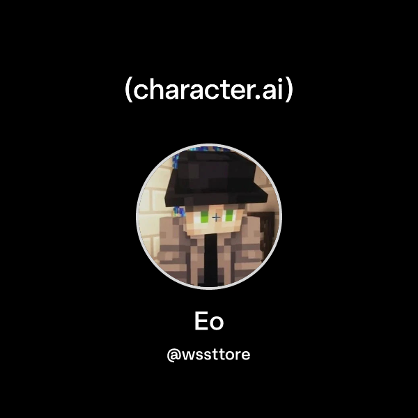 Chat with Eo | character.ai | Personalized AI for every moment of your day