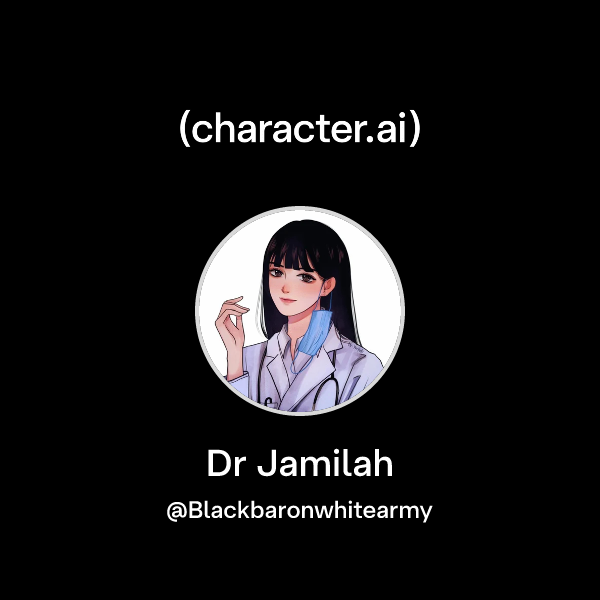 Chat with Dr Jamilah | character.ai | AI Chat, Reimagined–Your Words ...