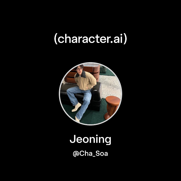 Chat with Jeoning | character.ai | Personalized AI for every moment of ...