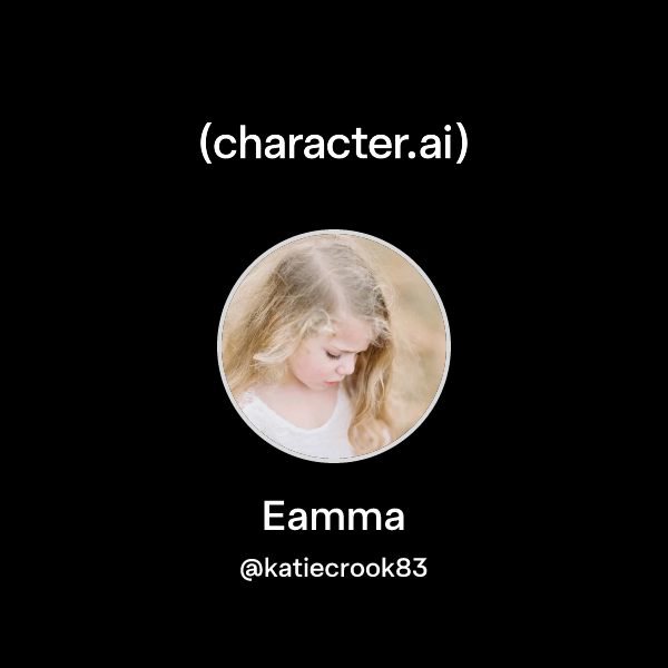 Chat with Eamma | character.ai | AI Chat, Reimagined–Your Words. Your ...