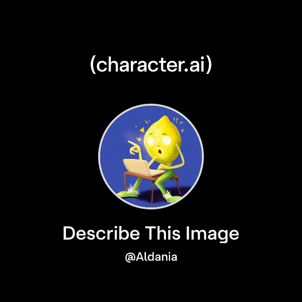 Chat with Describe This Image | character.ai | AI Chat, Reimagined–Your ...
