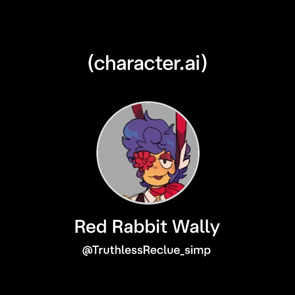Chat with Red Rabbit Wally | character.ai | Personalized AI for every ...