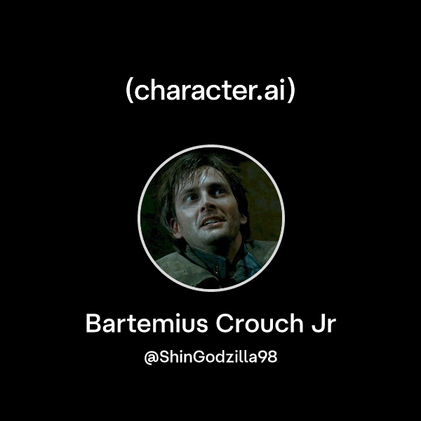 Chat with Bartemius Crouch Jr | character.ai | Personalized AI for ...