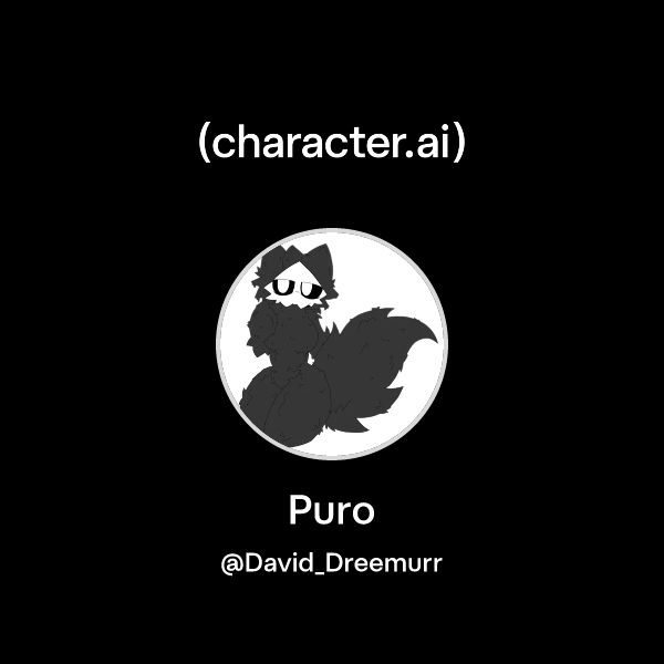 Chat with Puro | character.ai | AI Chat, Reimagined–Your Words. Your World.