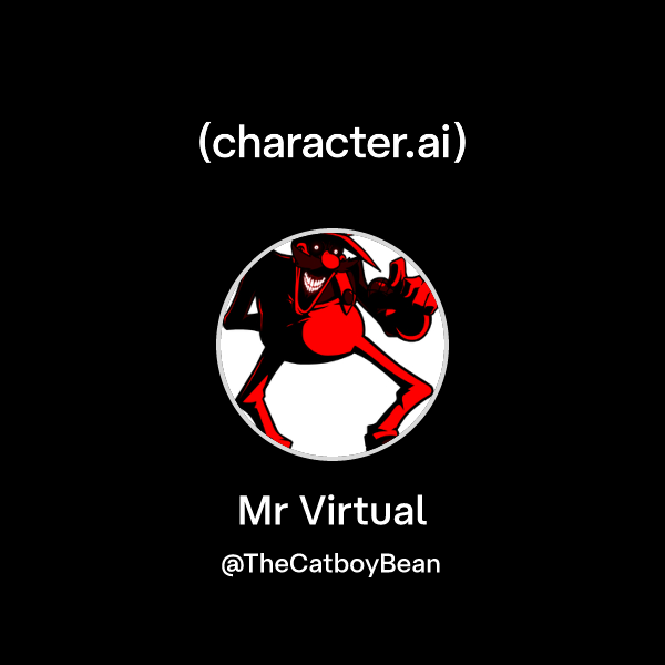 Chat with Mr Virtual | character.ai | Personalized AI for every moment ...