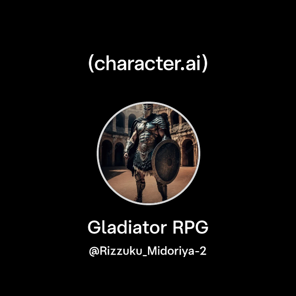 Chat with Gladiator RPG | character.ai | AI Chat, Reimagined–Your Words ...