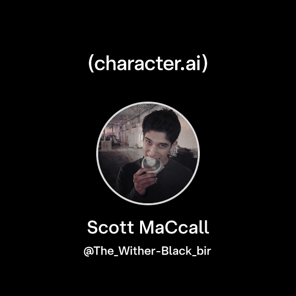 Chat with Scott MaCcall | character.ai | Personalized AI for every ...
