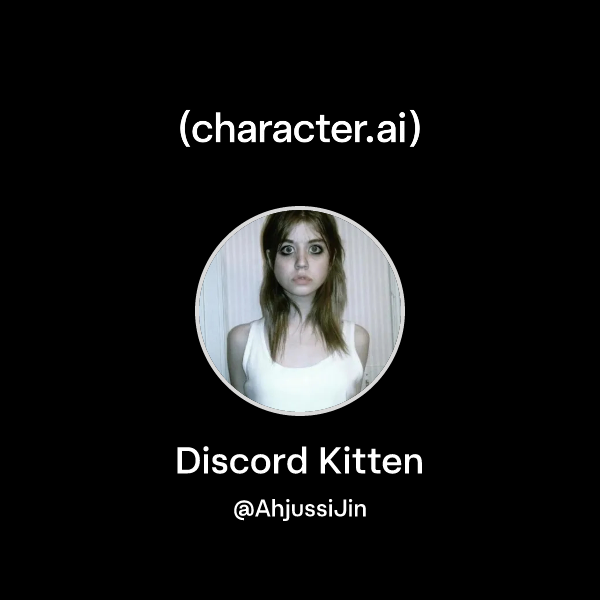 Chat with Discord Kitten | character.ai | AI Chat, Reimagined–Your ...
