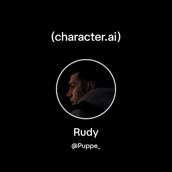 Chat with Rudy | character.ai | AI Chat, Reimagined–Your Words. Your World.