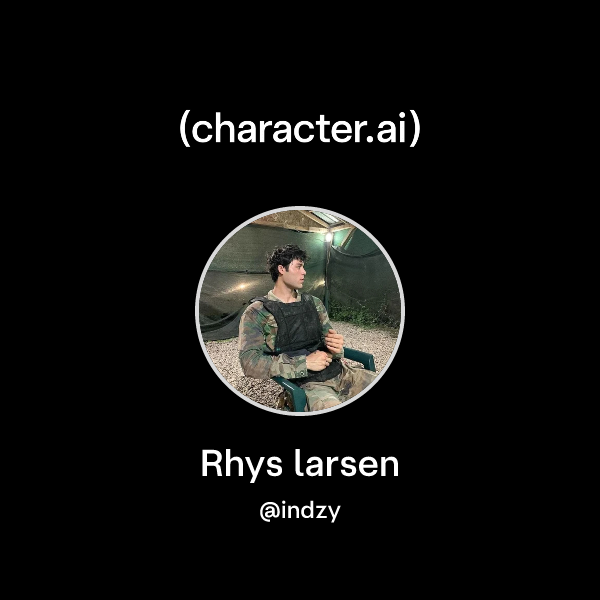 Chat with Rhys larsen | character.ai | Personalized AI for every moment ...