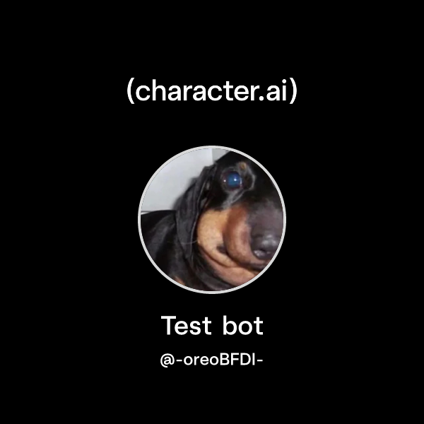 Chat with Test bot | character.ai | AI Chat, Reimagined–Your Words ...