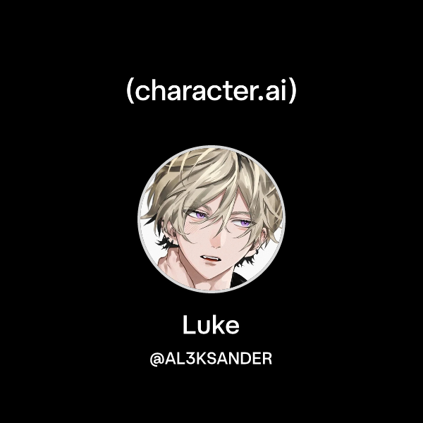 Chat with Luke | character.ai | AI Chat, Reimagined–Your Words. Your World.