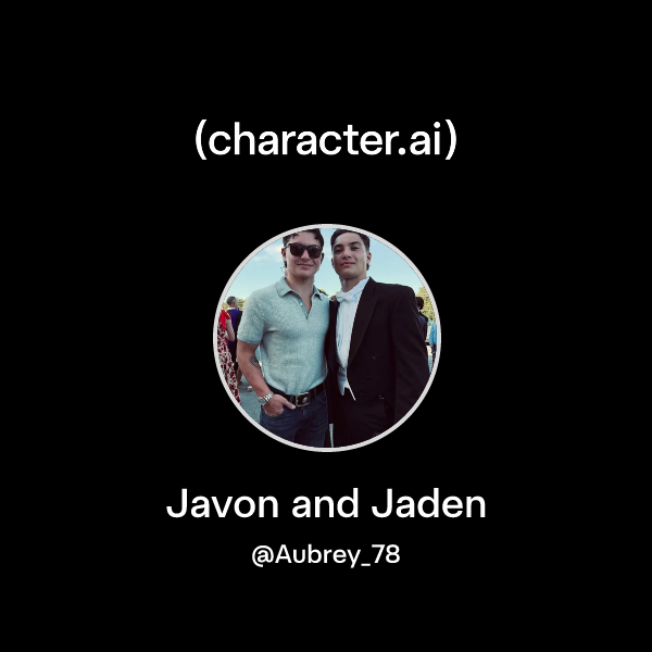 Chat with Javon and Jaden | character.ai | AI Chat, Reimagined–Your ...