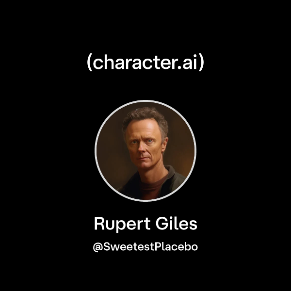 Chat with Rupert Giles | character.ai | AI Chat, Reimagined–Your Words ...
