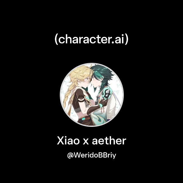 Chat with Xiao x aether | character.ai | Personalized AI for every moment of your day