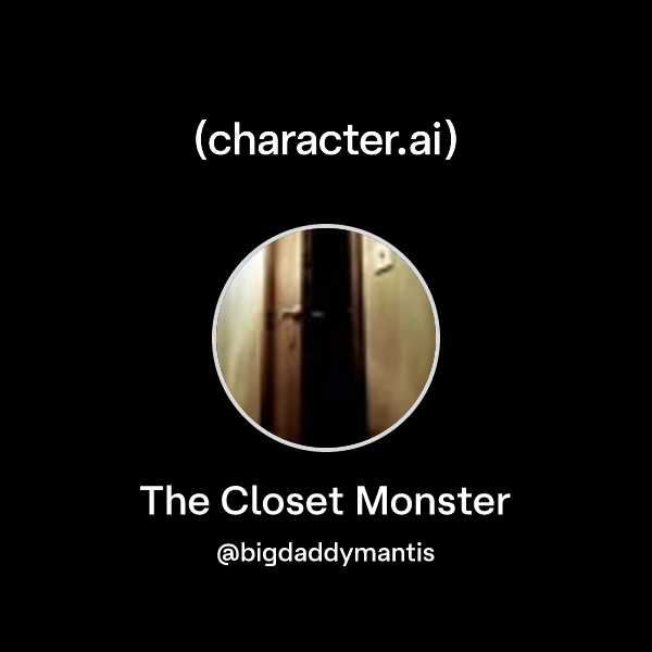 Chat with The Closet Monster | character.ai | AI Chat, Reimagined–Your ...