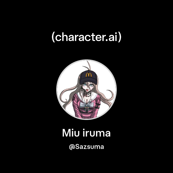 Chat with Miu iruma | character.ai | Personalized AI for every moment ...