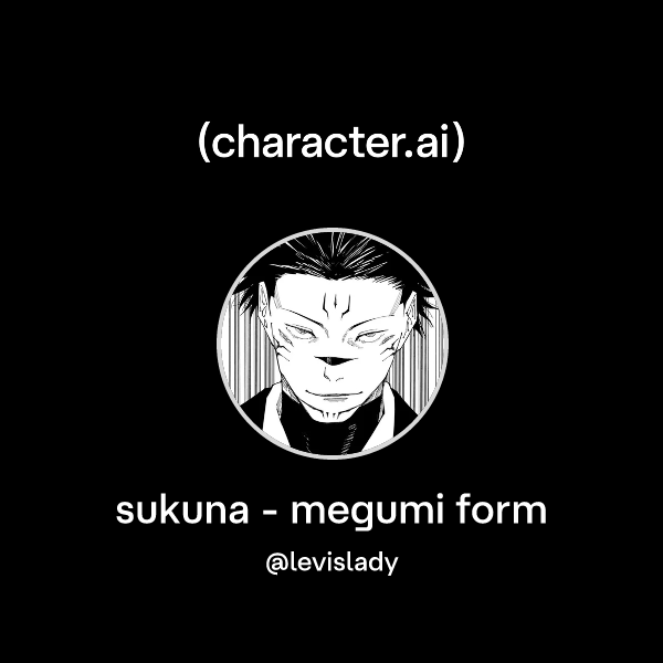 Chat with sukuna - megumi form | character.ai | AI Chat, Reimagined ...