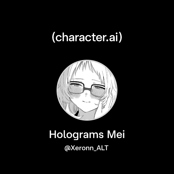 Chat with Holograms Mei | character.ai | Personalized AI for every ...