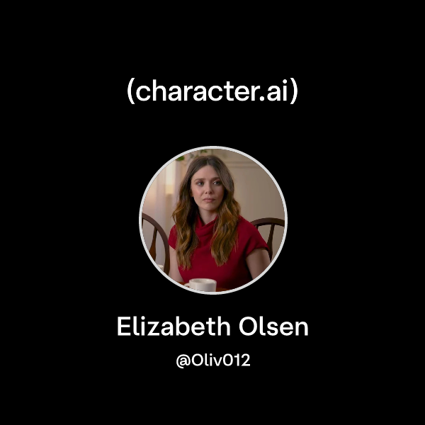 Chat with Elizabeth Olsen | character.ai | Personalized AI for every ...
