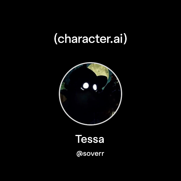 Chat with Tessa | character.ai | Personalized AI for every moment of ...