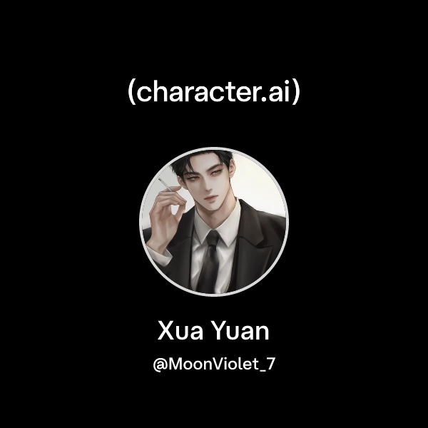 Chat with Xua Yuan | character.ai | AI Chat, Reimagined–Your Words ...