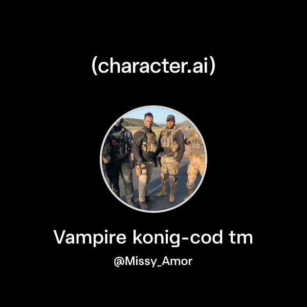 Chat with Vampire konig-cod tm | character.ai | AI Chat, Reimagined ...