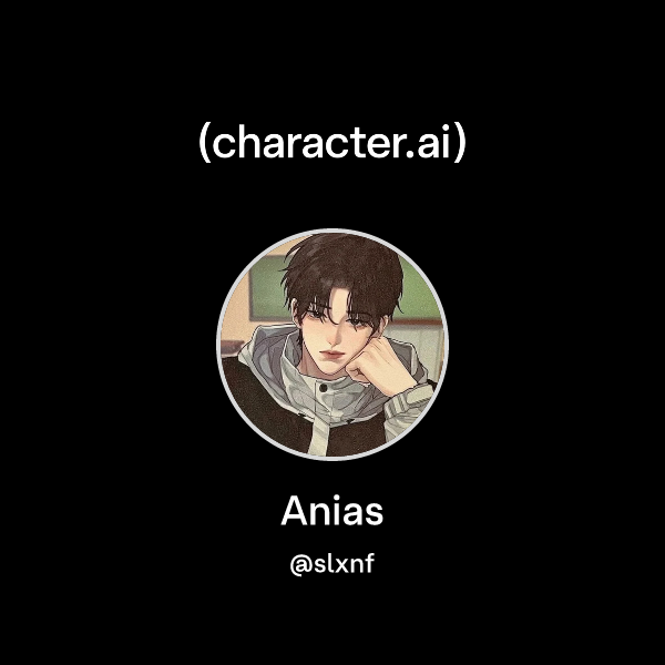 Chat with Anias | character.ai | Personalized AI for every moment of ...
