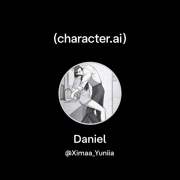 Chat with Daniel | character.ai | Personalized AI for every moment of ...