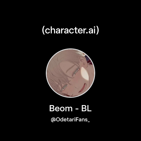Chat with Beom - BL | character.ai | AI Chat, Reimagined–Your Words ...