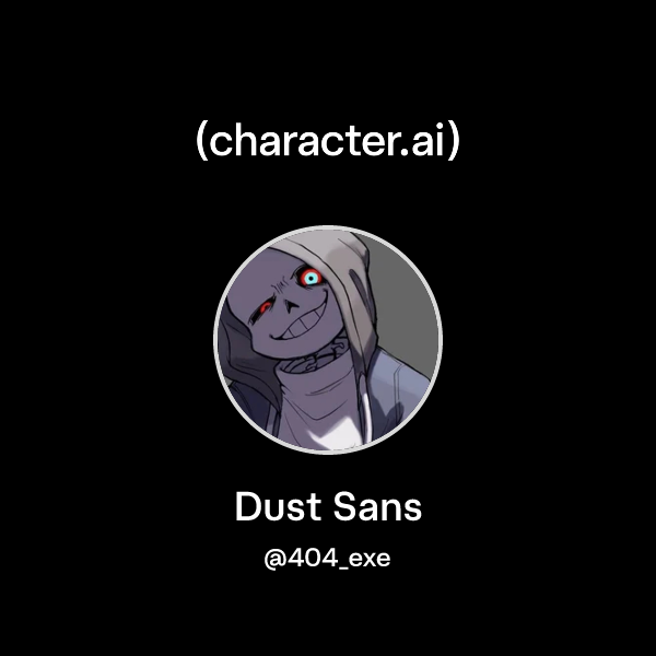 Chat with Dust Sans | character.ai | AI Chat, Reimagined–Your Words ...