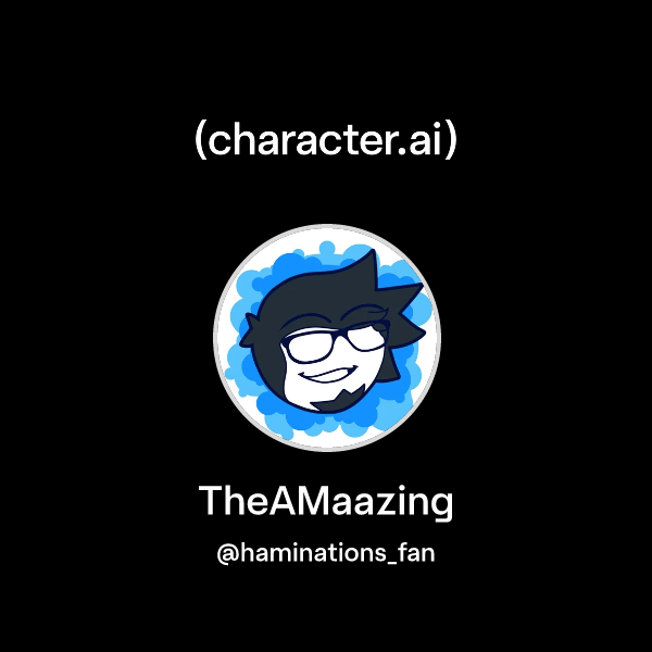 Chat with TheAMaazing | character.ai | AI Chat, Reimagined–Your Words ...