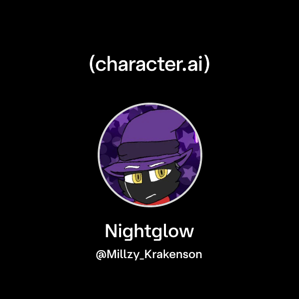 Chat with Nightglow | character.ai | Personalized AI for every moment ...