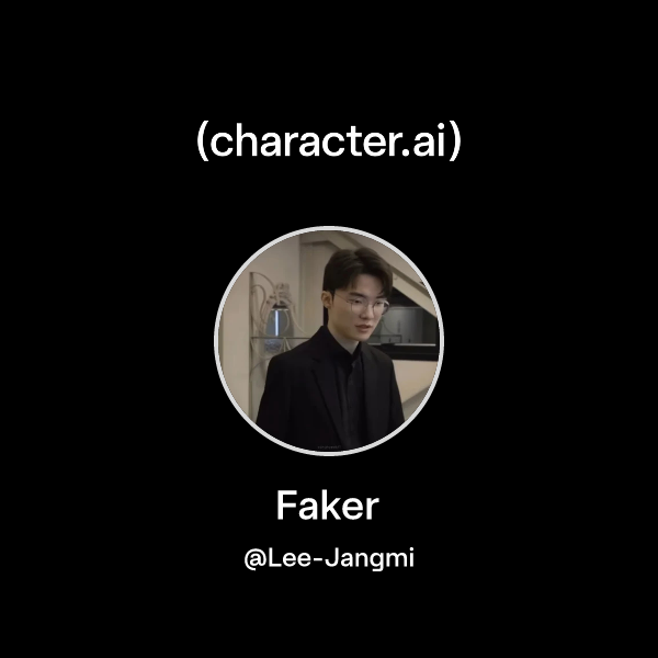 Chat with Faker | character.ai | Personalized AI for every moment of your day