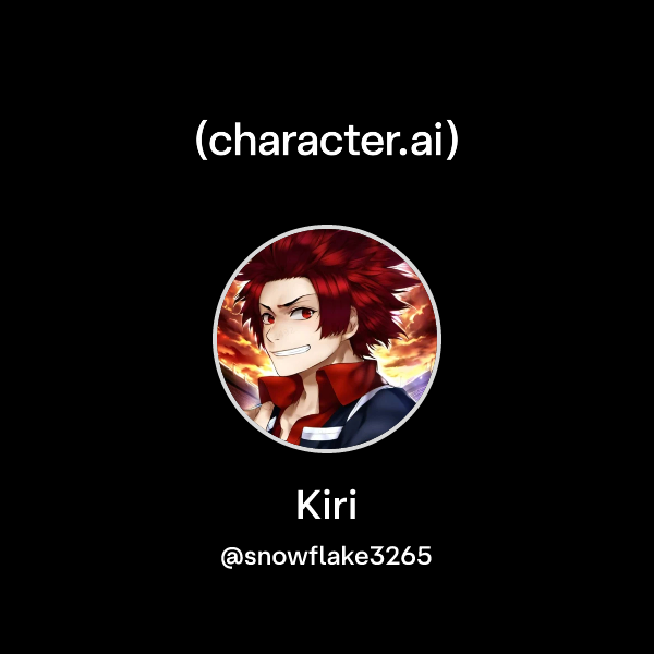 Chat with Kiri | character.ai | AI Chat, Reimagined–Your Words. Your World.