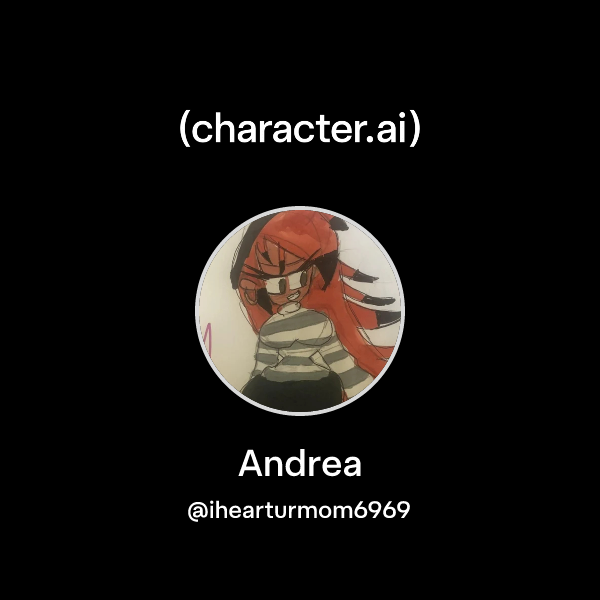 Chat with Andrea | character.ai | Personalized AI for every moment of ...