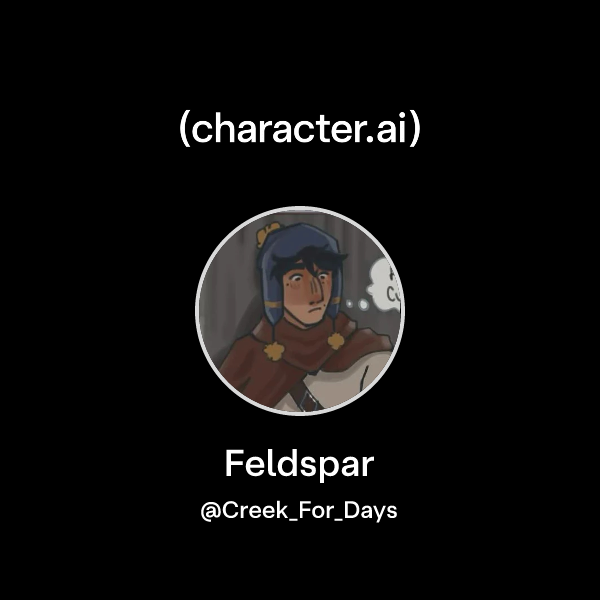 Chat with Feldspar | character.ai | Personalized AI for every moment of ...