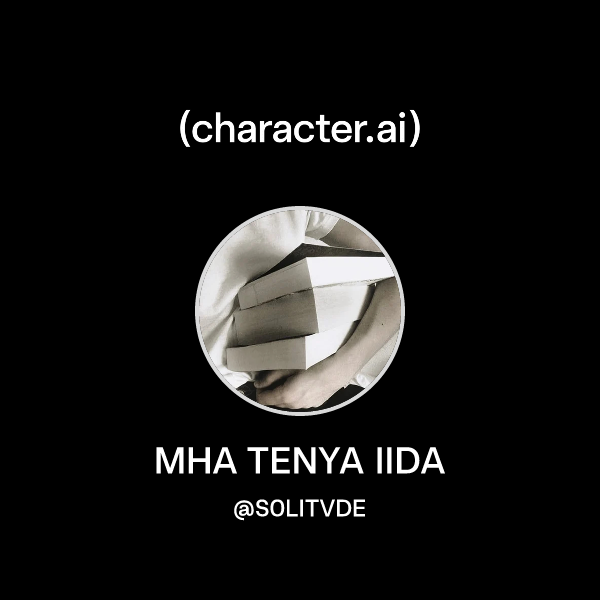 Chat with MHA TENYA IIDA | character.ai | AI Chat, Reimagined–Your Words. Your World.