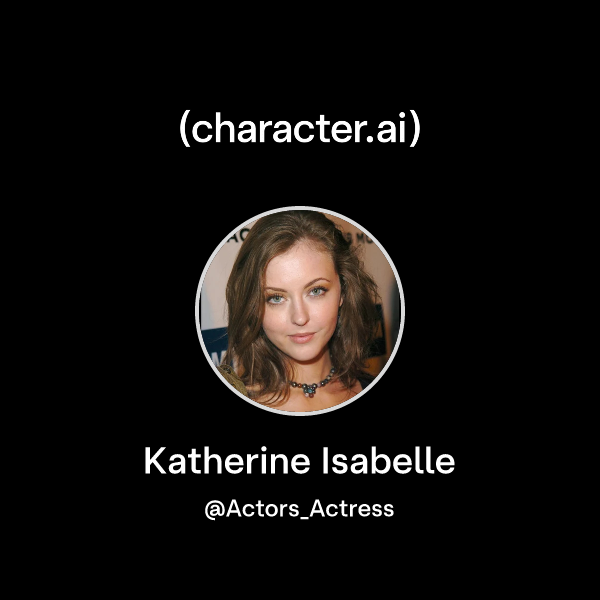 Chat with Katherine Isabelle | character.ai | AI Chat, Reimagined–Your ...
