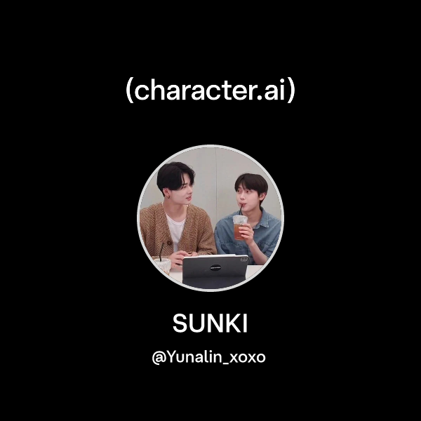 Chat with SUNKI | character.ai | AI Chat, Reimagined–Your Words. Your World.