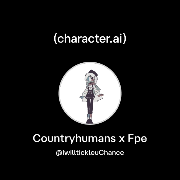 Chat with Countryhumans x Fpe | character.ai | AI Chat, Reimagined–Your ...